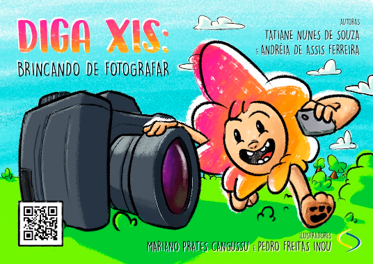 Diga Xis: manual para criança fotografar – XVIII Encontro de Pesquisa ...